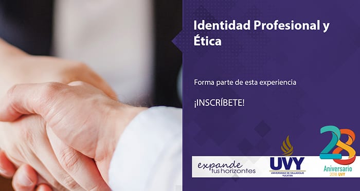 Identidad Profesional y Ética - Universidad de Valladolid Yucatan